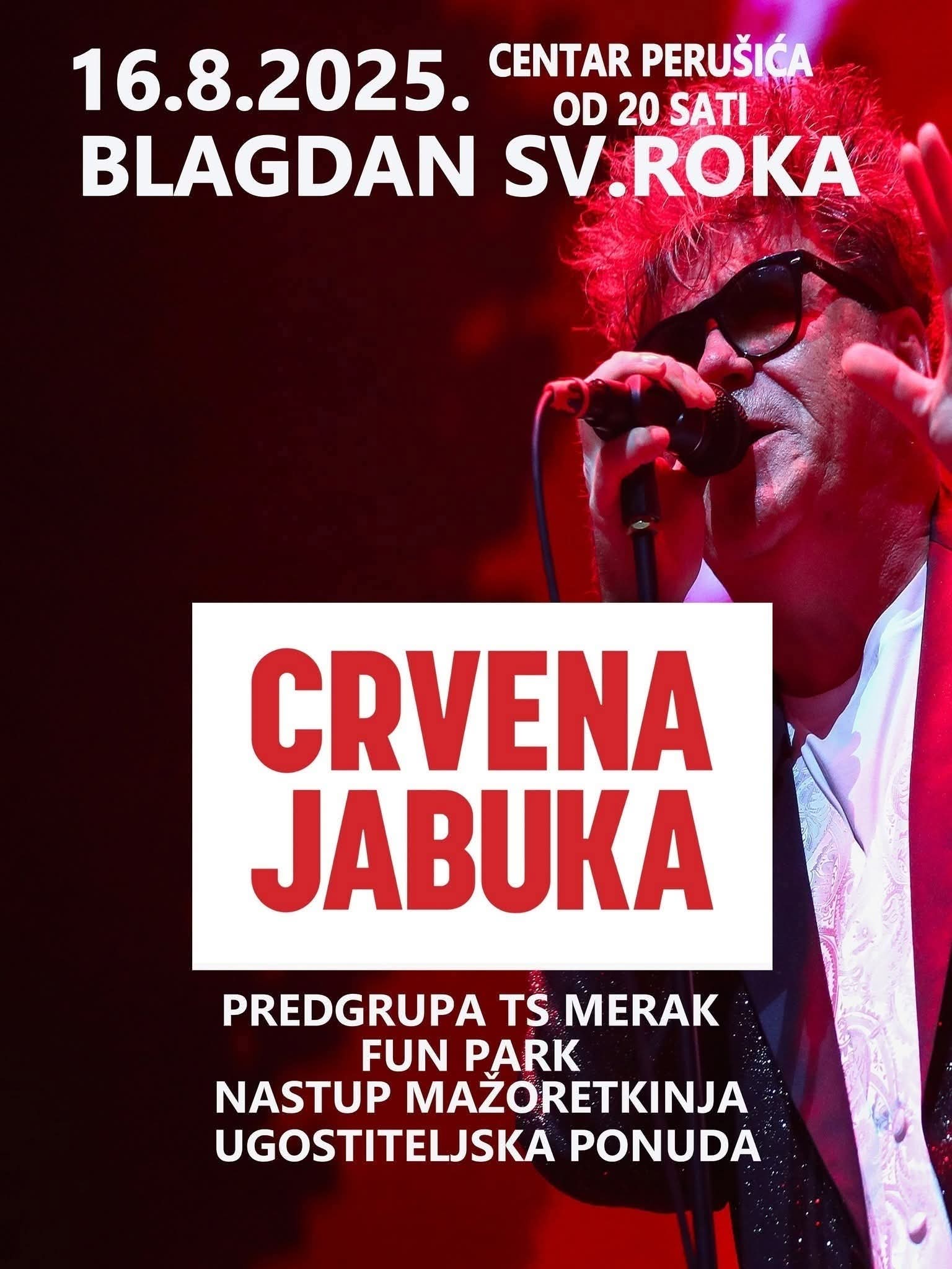 Crvena Jabuka u Perušiću 16.8.2025. – Koncert za Blagdan sv. Roka uz TS ...