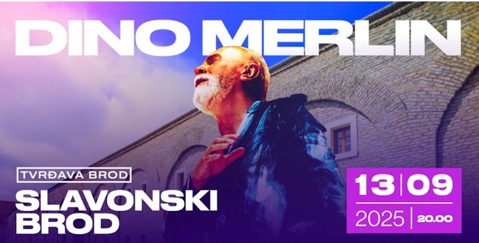 Dino Merlin koncert Slavonski Brod 2025 – Spektakl na Tvrđavi Brod 13 ...